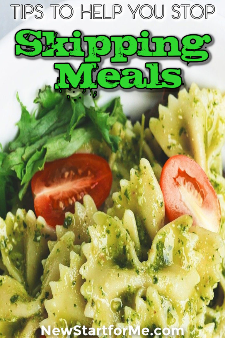11 Tips To Stop Skipping Meals | NewStart Nutrition 11 Tips To Stop Skipping Meals | NewStart Nutrition